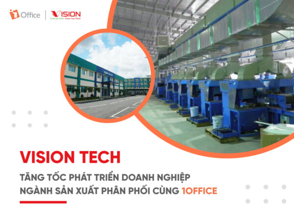 Vision Tech tăng tốc phát triển doanh nghiệp ngành sản xuất phân phối ...