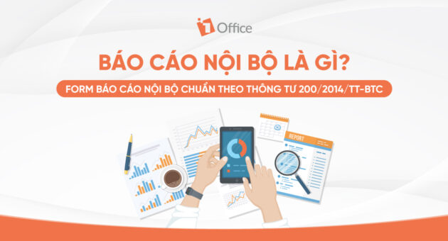 BÁO CÁO NỘI BỘ LÀ GÌ? MẪU BÁO CÁO NỘI BỘ CHUẨN NHẤT 2022