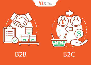 B2B và B2C là gì? Sự khác nhau giữa B2B và B2C