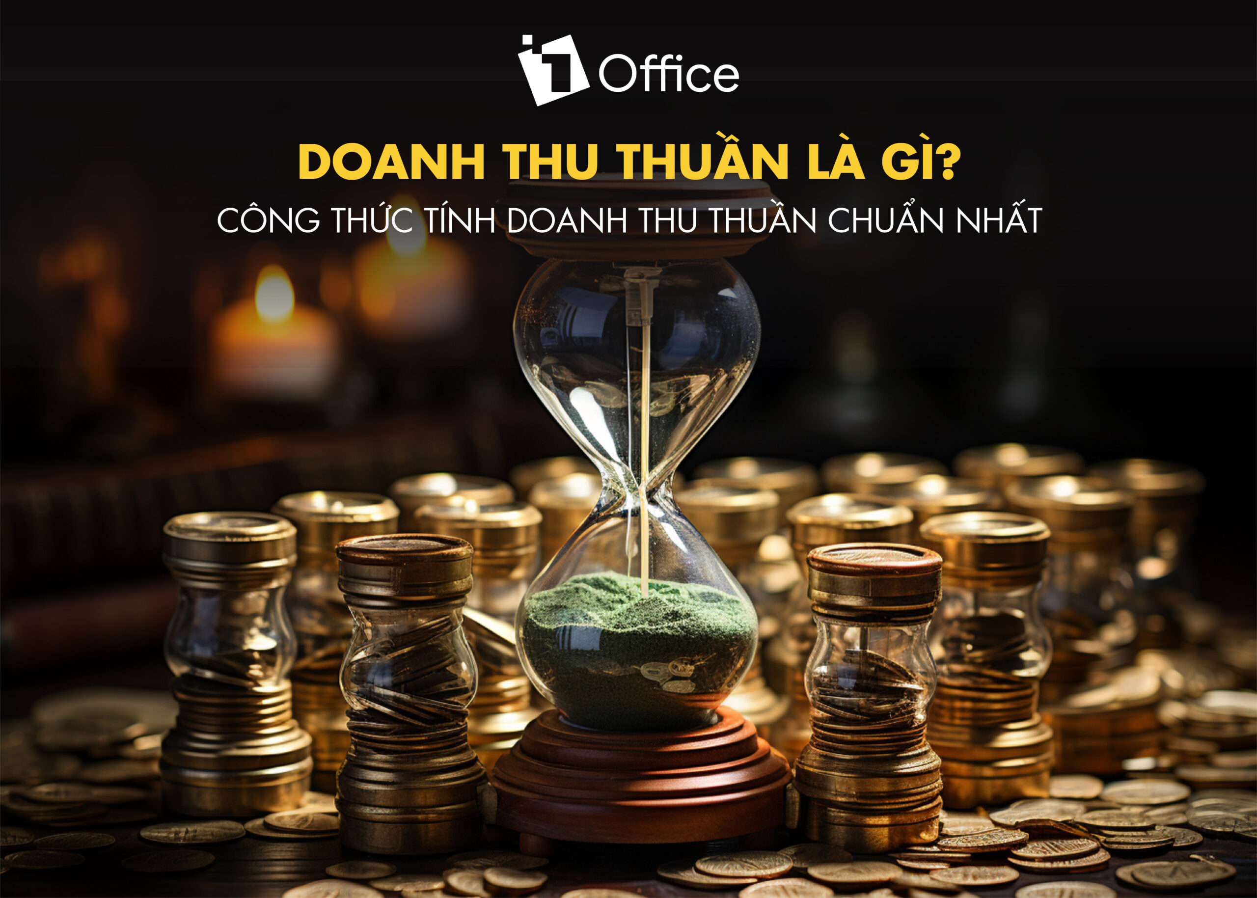 Doanh thu thuần là gì? Cách tính đánh giá kết quả kinh doanh
