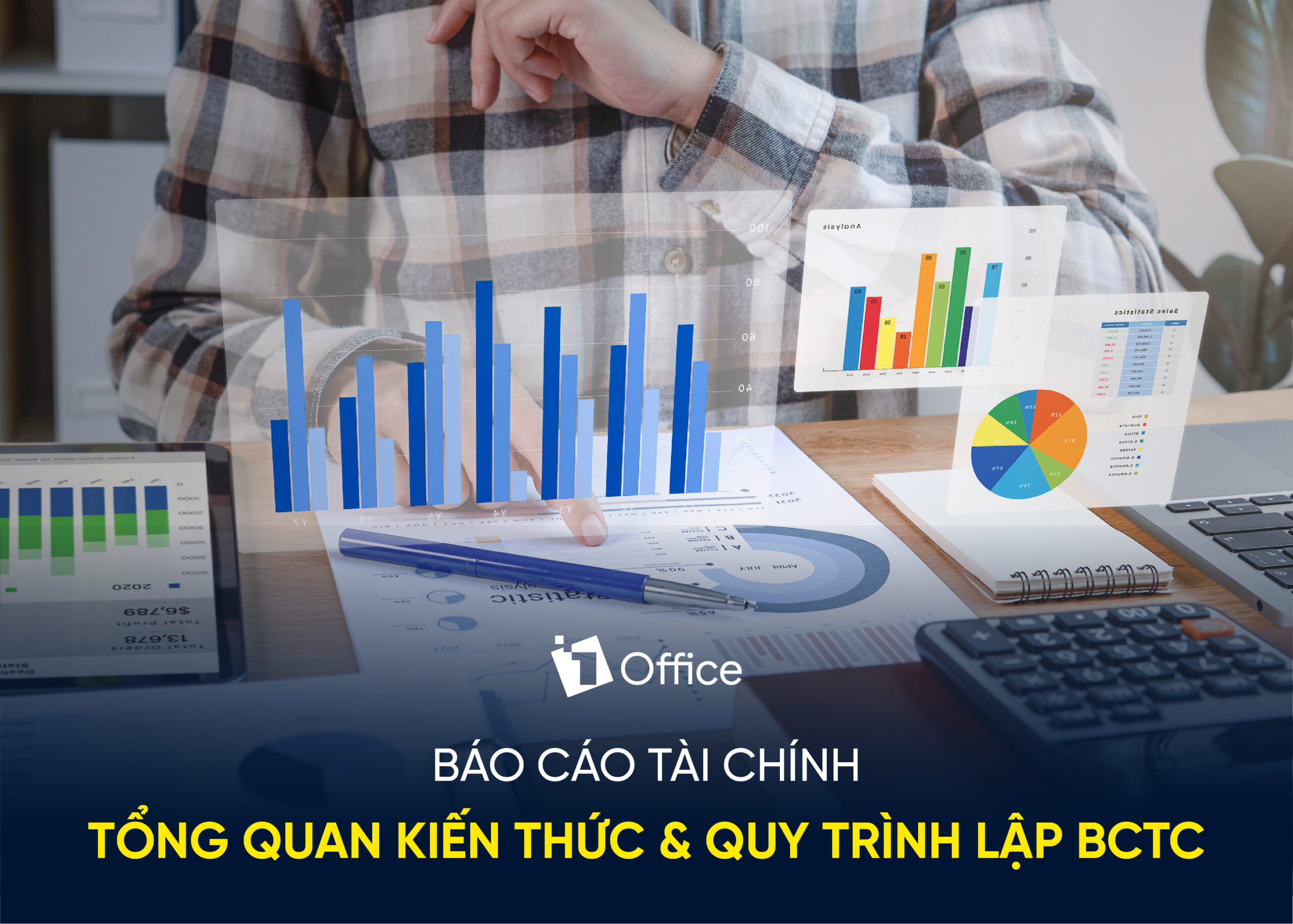 Báo cáo tài chính là gì? Những điều cần biết về BCTC chuẩn 2025