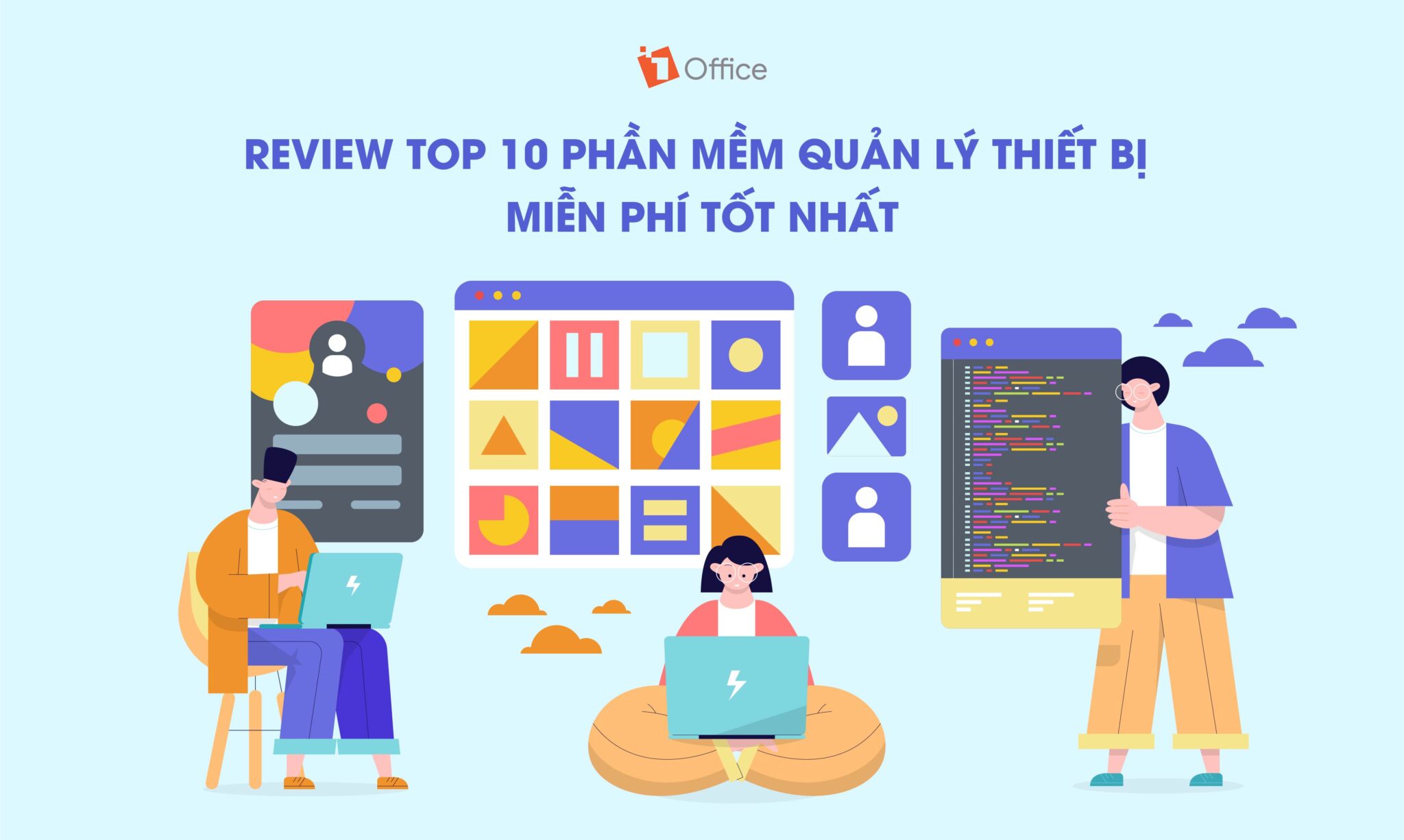 Top 10 phần mềm quản lý thiết bị miễn phí tốt nhất 2024