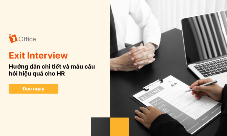 Blog - Phần mềm 1Office - Nền tảng quản lý tổng thể doanh nghiệp